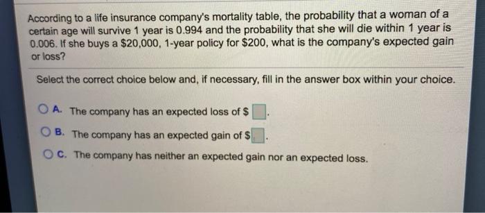Solved According to a life insurance company's mortality | Chegg.com