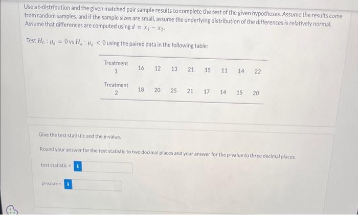 Solved Use a t-distribution and the given matched pair | Chegg.com