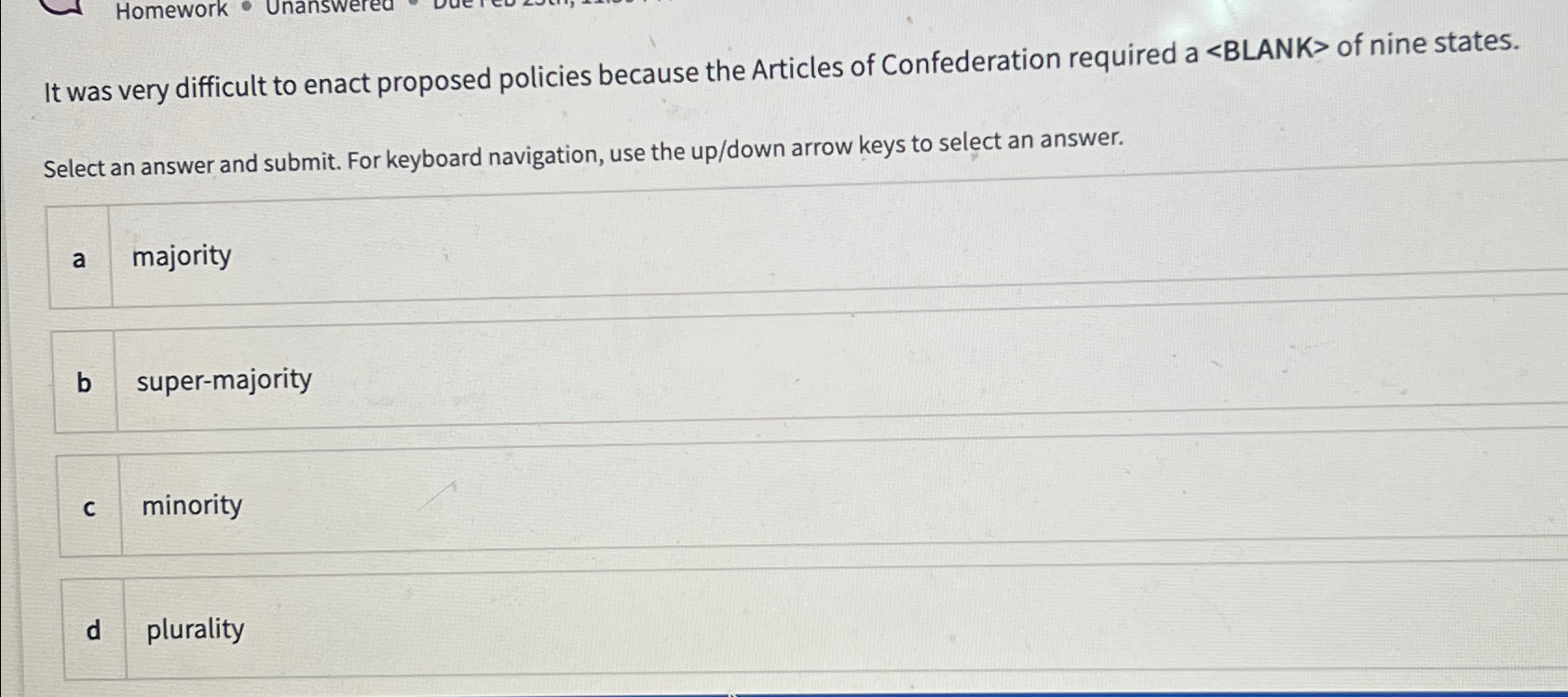 Solved It was very difficult to enact proposed policies | Chegg.com
