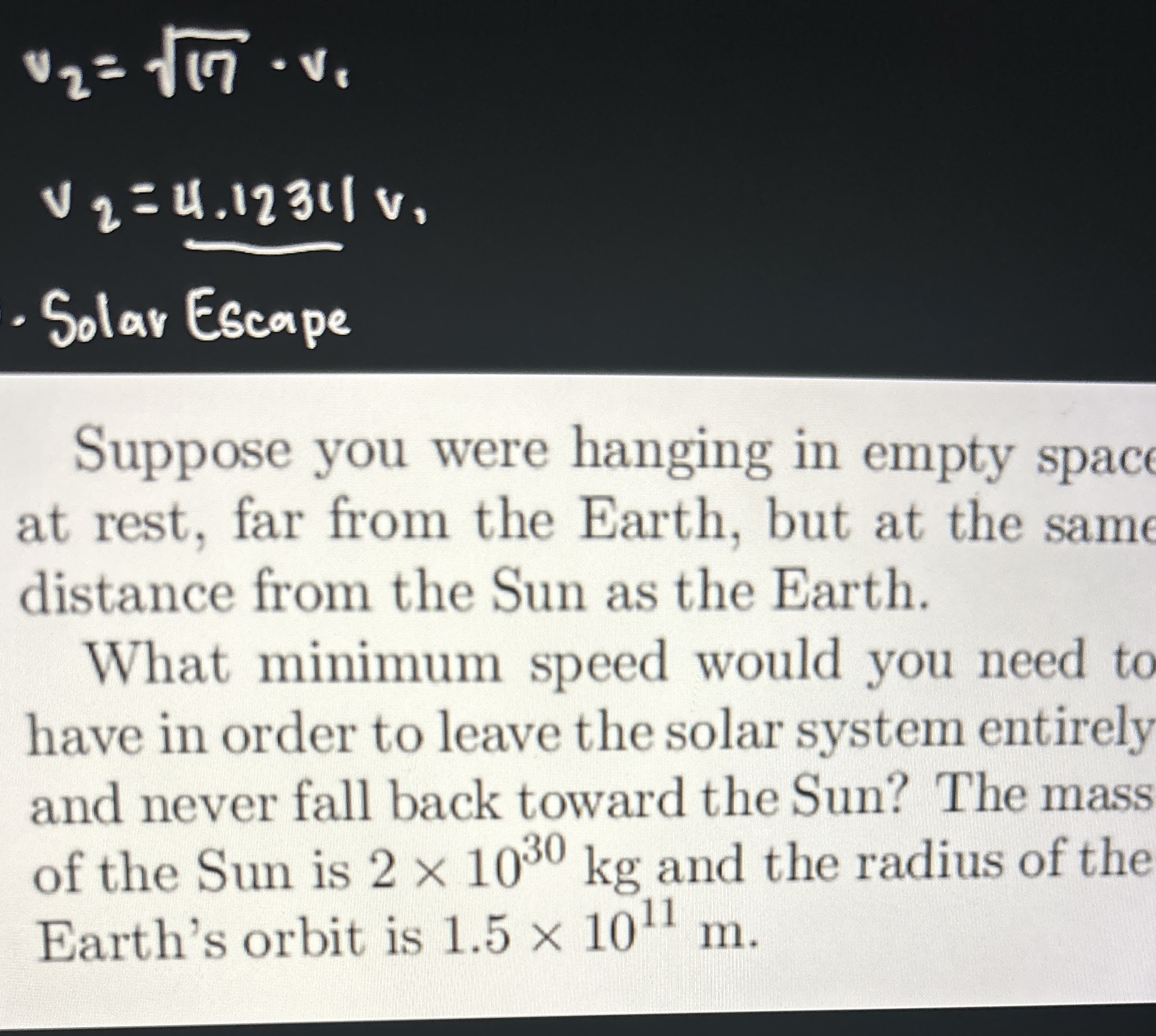 Solved v2=172*v1v2=4.12311v1Solar EscapeSuppose you were | Chegg.com