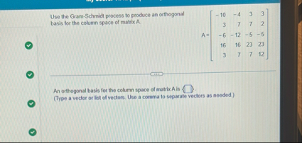 Solved Use the Gram-Schmidt process to produce an orthogonal | Chegg.com