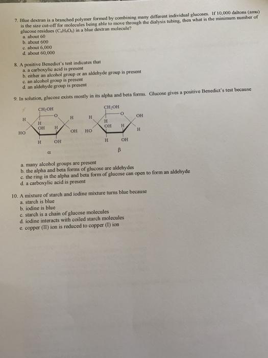 Solved 7. Blue dextran is a branched polymer formed by | Chegg.com