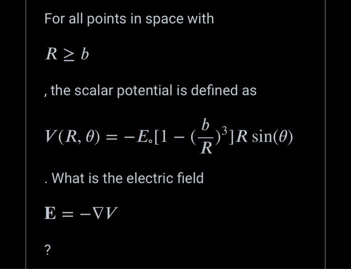 Solved , the scalar potential is defined as | Chegg.com