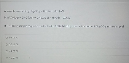 Solved A sample containing Na2CO3 ﻿is titrated with | Chegg.com