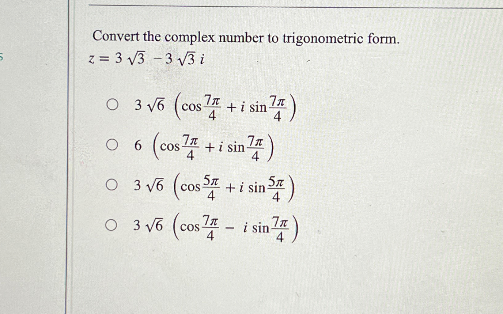 Solved Convert the complex number to trigonometric form. | Chegg.com