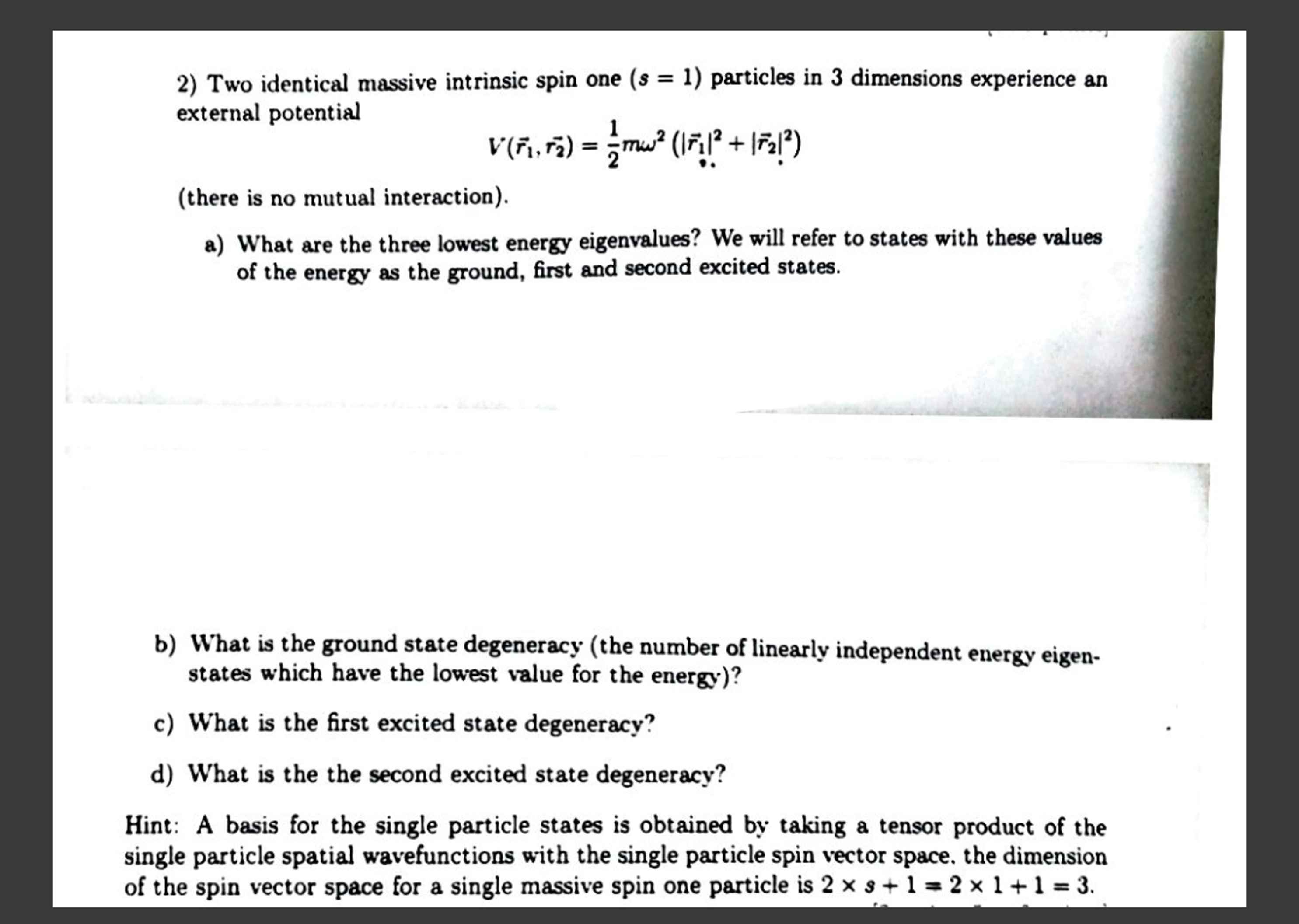 Solved Two identical massive intrinsic spin one (s=1) | Chegg.com