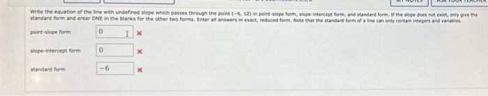 Solved Wite the equation of the line with undefined slope | Chegg.com
