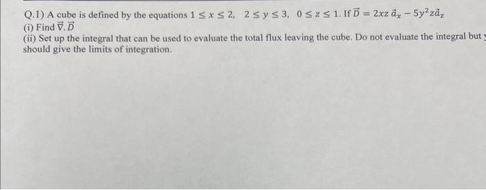 Solved Q.1) A cube is defined by the equations | Chegg.com