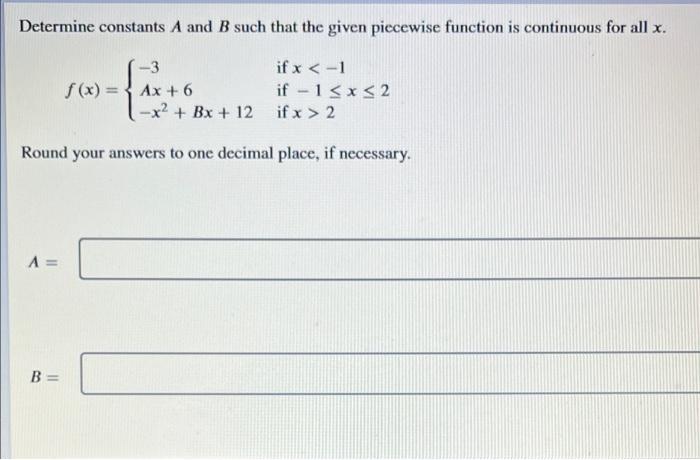 Solved Determine constants A and B such that the given | Chegg.com
