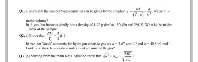 Solved Q1. ﻿a) ﻿show that the van der Waals equation can be | Chegg.com