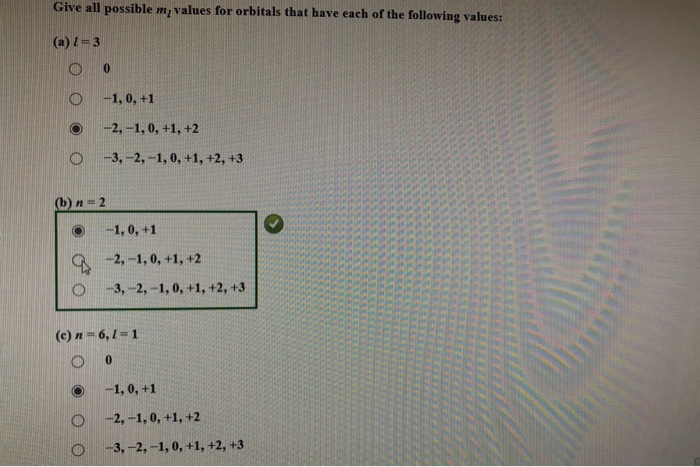 Solved Give all possible m, values for orbitals that have | Chegg.com