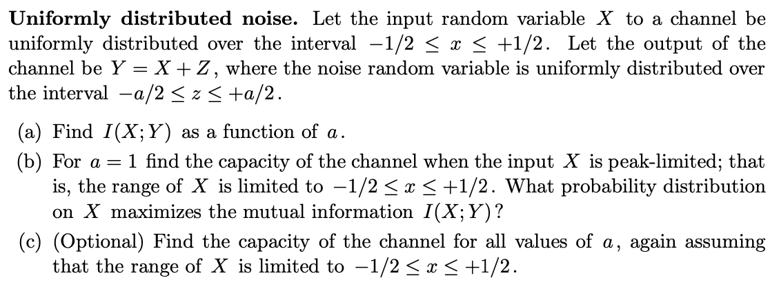Uniformly distributed noise. Let the input random | Chegg.com
