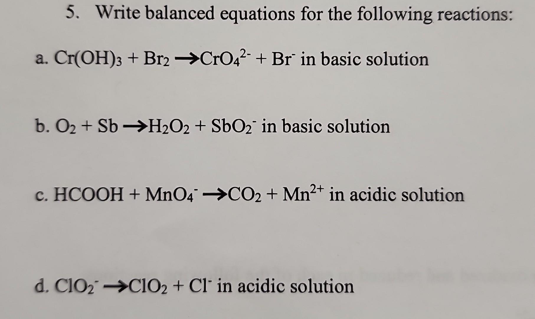 5. Write balanced equations for the following | Chegg.com