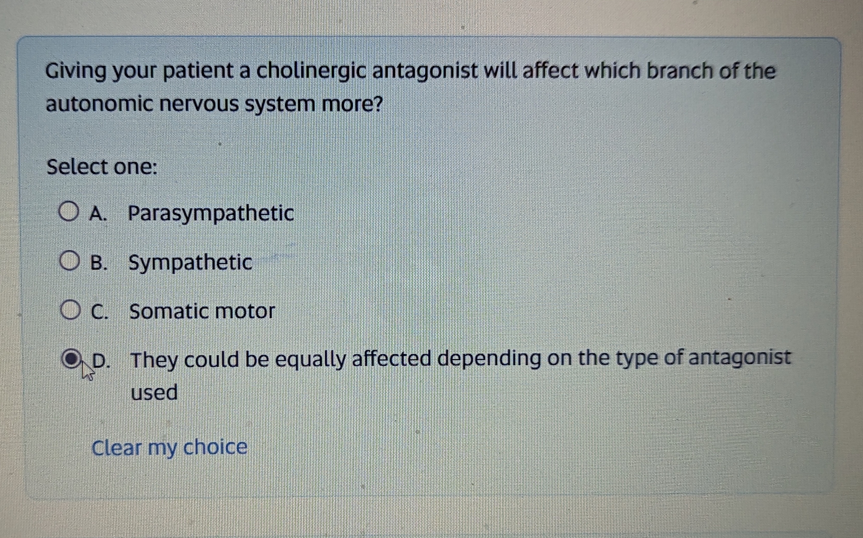 Solved Giving your patient a cholinergic antagonist will | Chegg.com