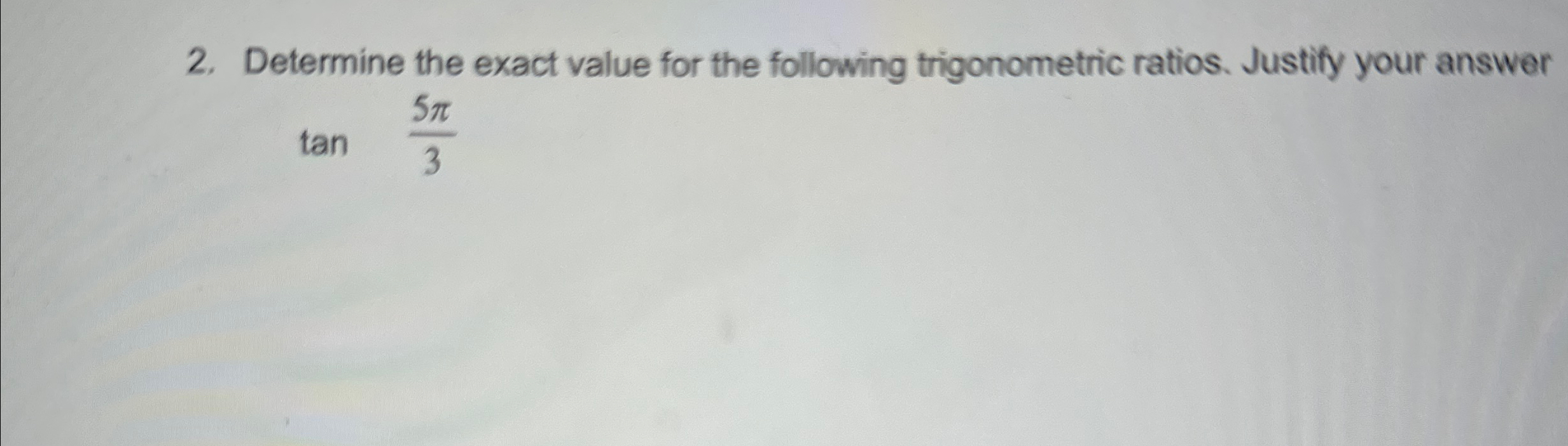 Solved Determine the exact value for the following | Chegg.com