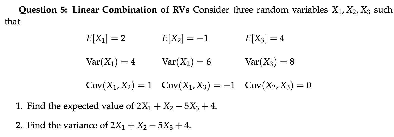 Solved Question 5: Linear Combination of RVs Consider three | Chegg.com