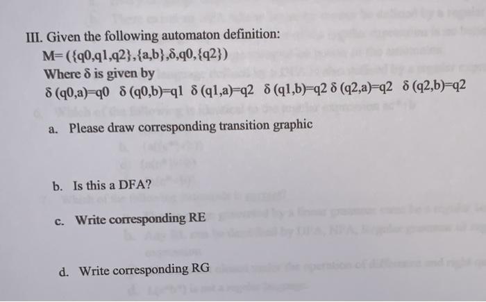 Solved III. Given the following automaton definition: | Chegg.com