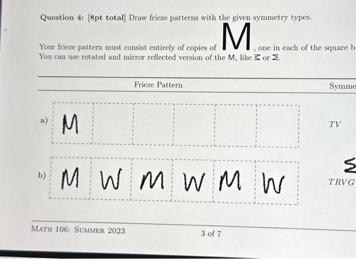 Question 4: [8pt total] Draw frieze patterns with the | Chegg.com