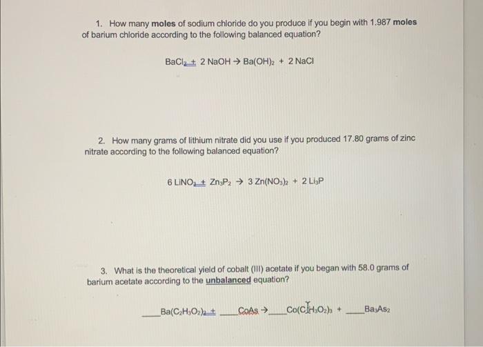 Solved 1. How many moles of sodium chloride do you produce | Chegg.com Solved 1. How many moles of sodium chloride do you produce | Chegg.com