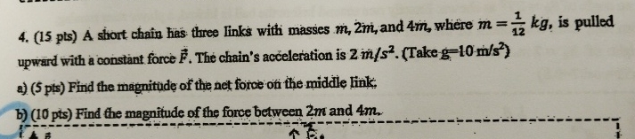 Solved ( 15 ﻿pts ) ﻿A short chain has three links with | Chegg.com