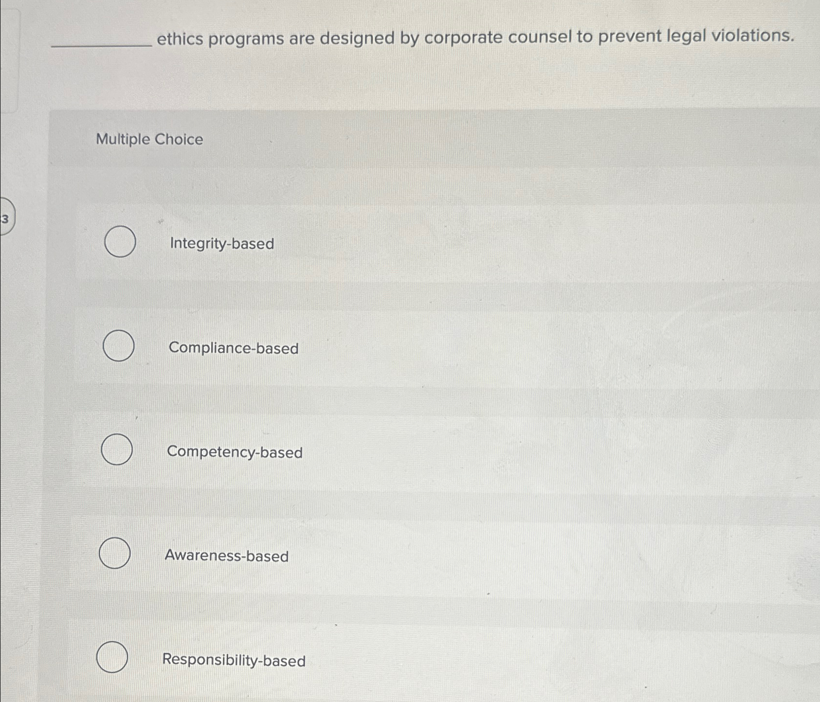 Solved ethics programs are designed by corporate counsel to | Chegg.com