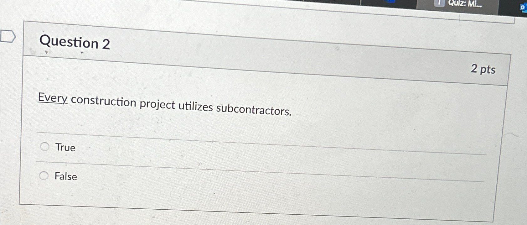 Solved Question 22 ﻿ptsEvery construction project utilizes | Chegg.com