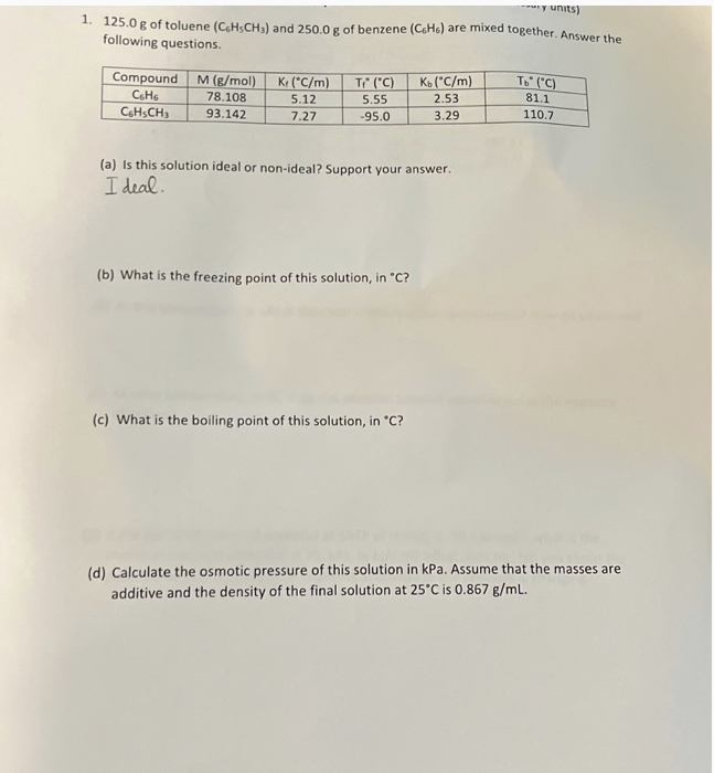 Solved 125.0g ﻿of toluene (C6H5CH3) ﻿and 250.0g ﻿of benzene | Chegg.com