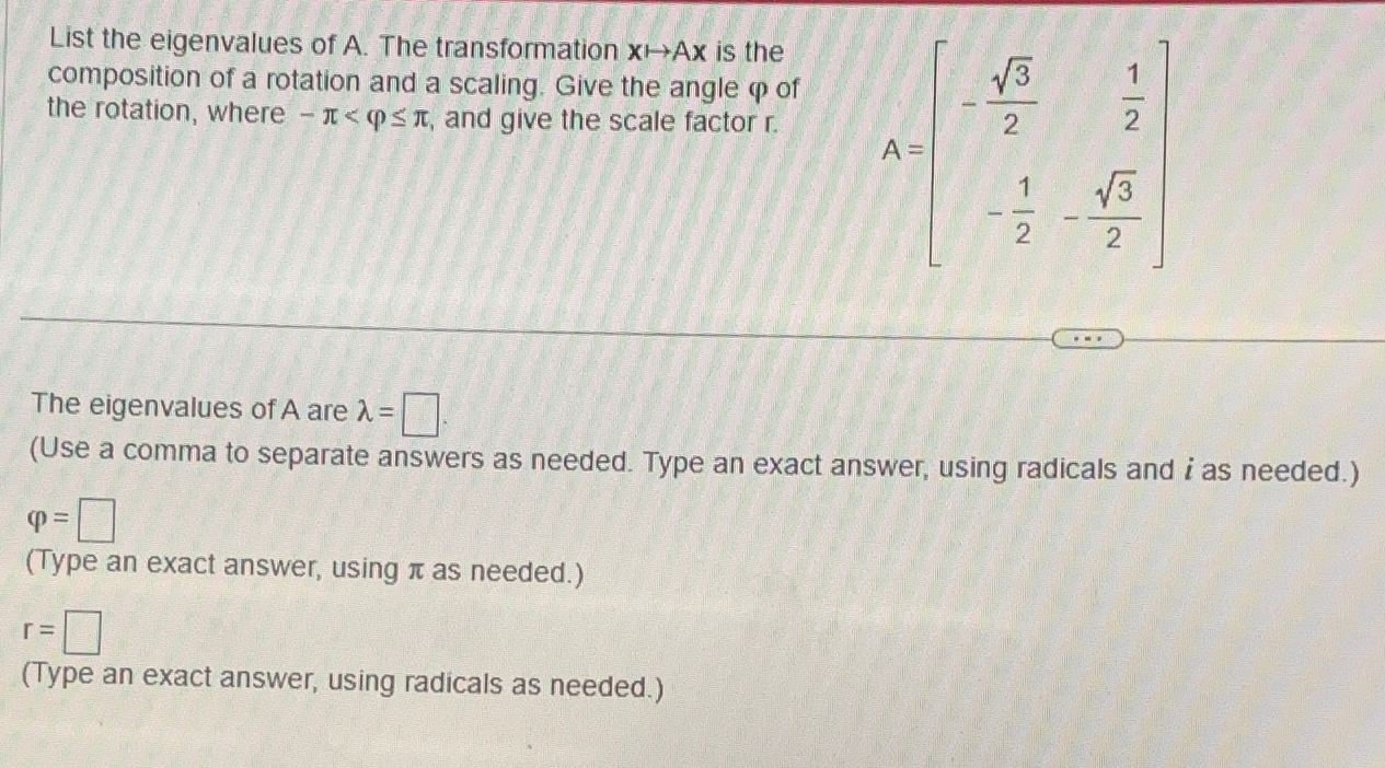 Solved List the eigenvalues of A. ﻿The transformation x|→Ax| | Chegg.com