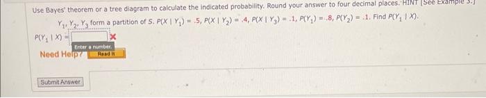 Solved Use Bayes' theorem or a tree diagram to calculate the | Chegg.com
