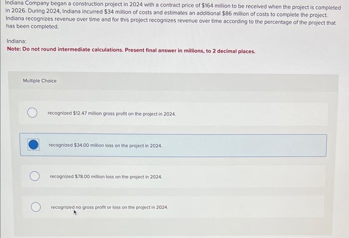 Solved Indiana Company began a construction project in 2024 | Chegg.com