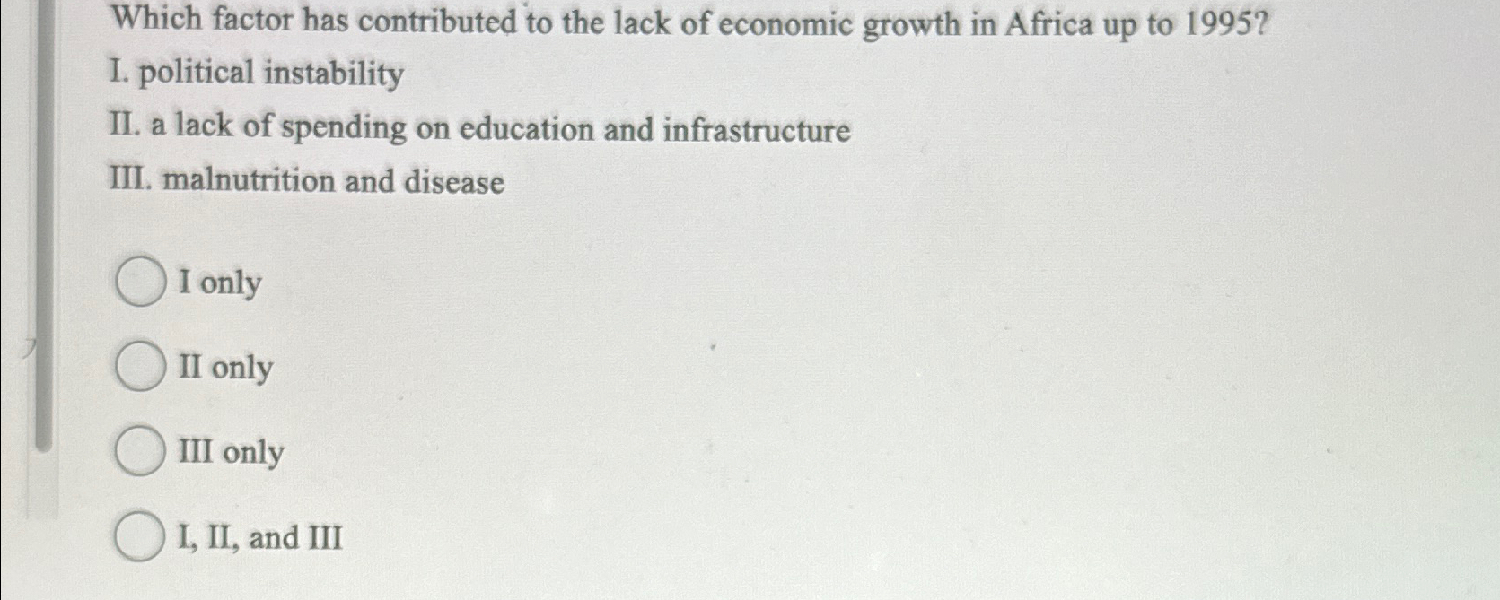 Solved Which factor has contributed to the lack of economic | Chegg.com