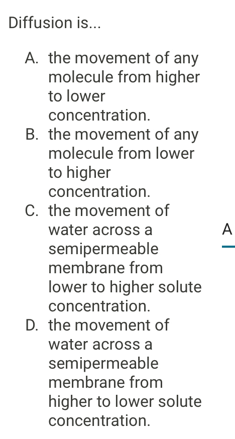 Solved Diffusion is...A. ﻿the movement of anymolecule from | Chegg.com