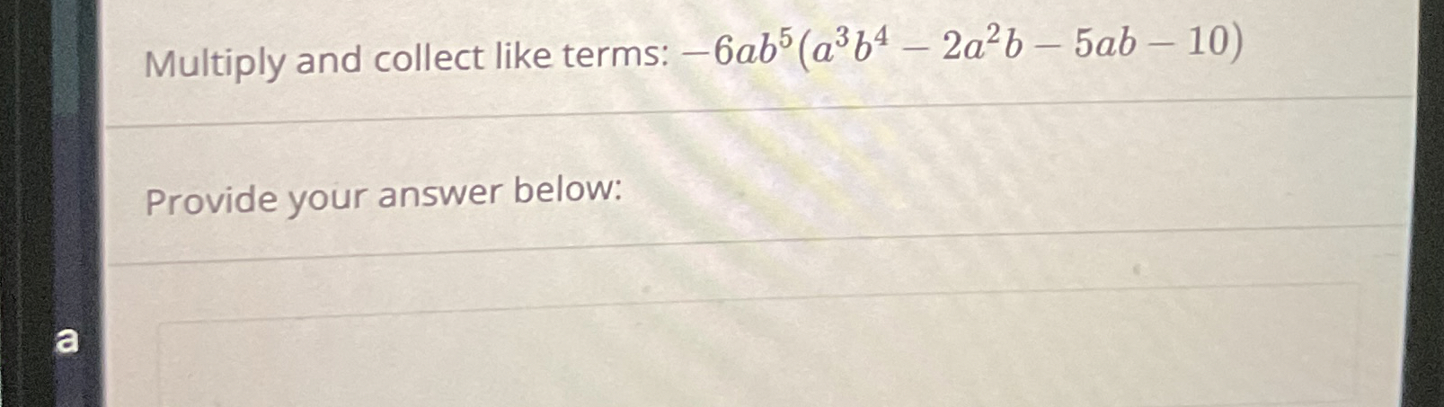 Solved Multiply and collect like terms: | Chegg.com