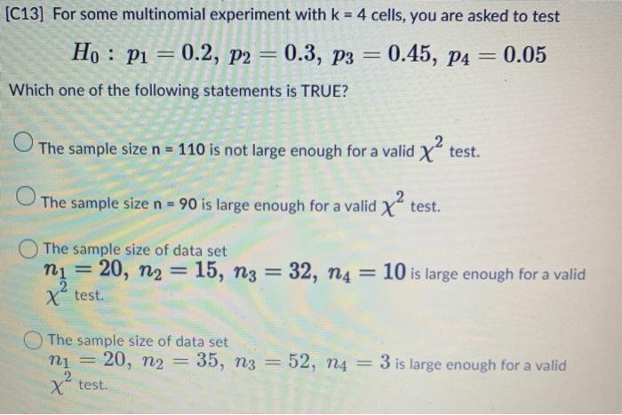 Solved (C13] For some multinomial experiment with k = 4 | Chegg.com