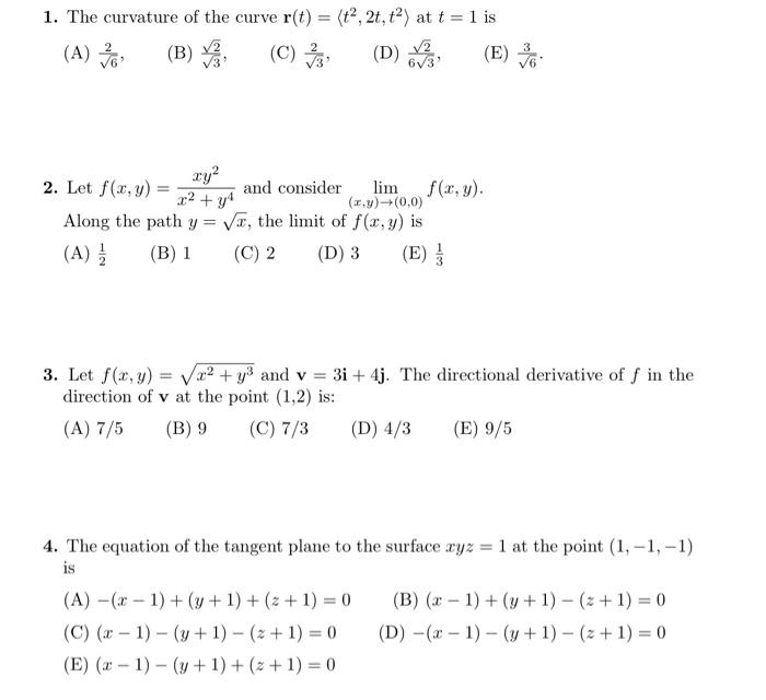 Solved 1 The Curvature Of The Curve R T T 2t T At T
