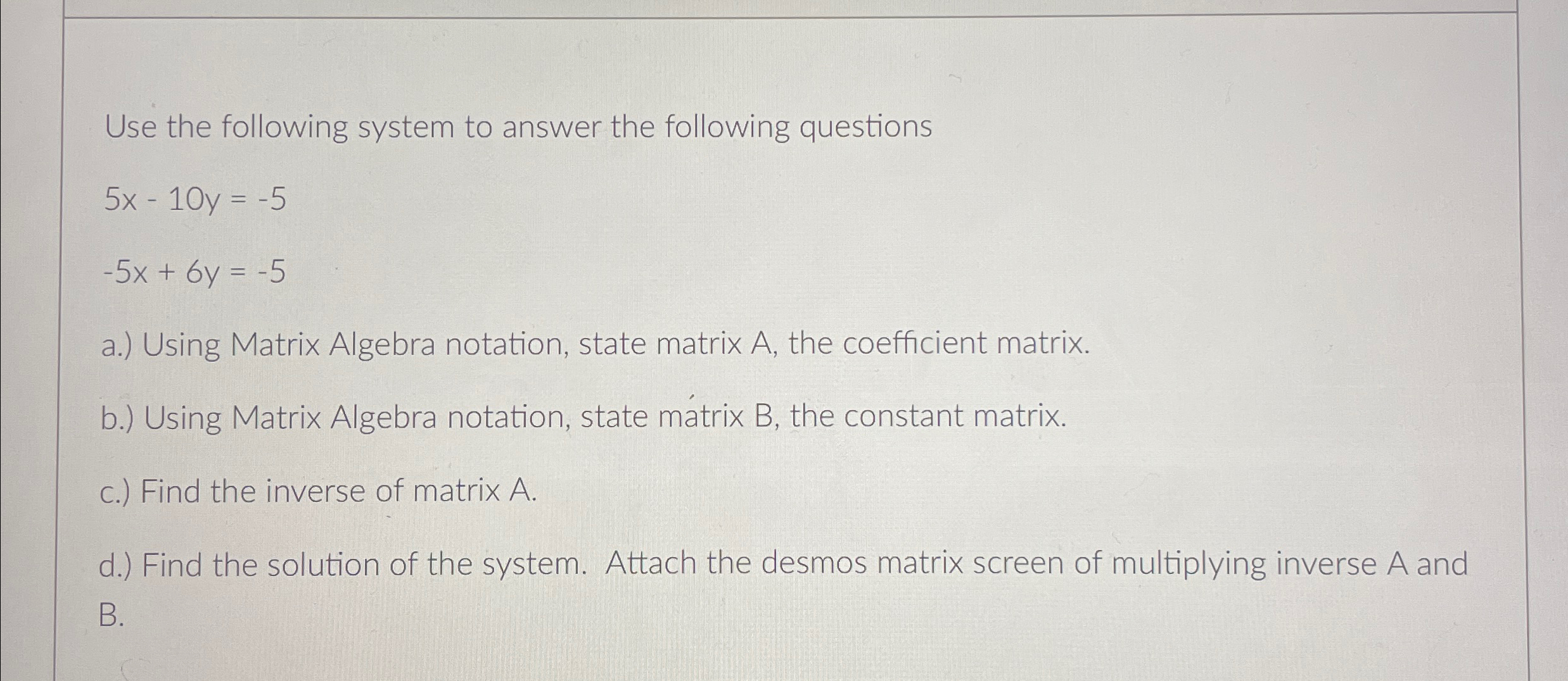 [Solved]: Use the following system to answer the following q