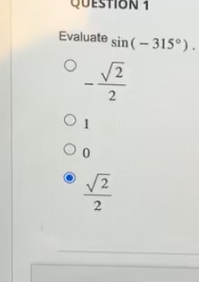 Solved Evaluate sin(-315°).-22210222 | Chegg.com