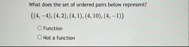 Solved What does the set of ordered pairs below | Chegg.com