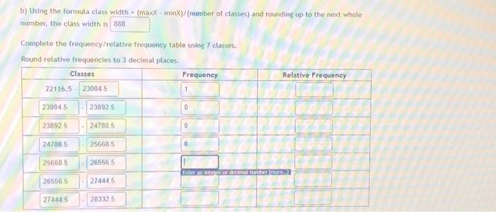 b) Using the formula class width =(maxX−minX)/( | Chegg.com