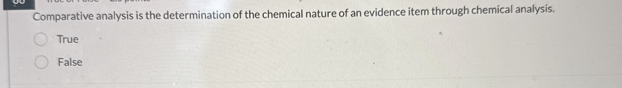 Solved Comparative analysis is the determination of the | Chegg.com