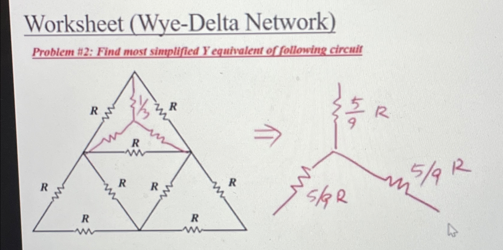Solved Worksheet (Wye-Delta Network)Problem #2: Find most | Chegg.com
