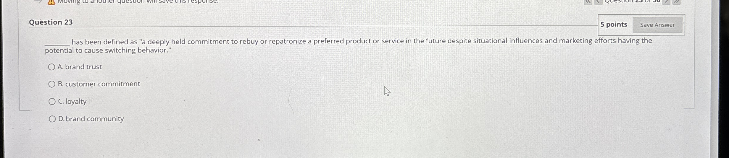 Solved q, ﻿has been defined as "a deeply held commitment to | Chegg.com