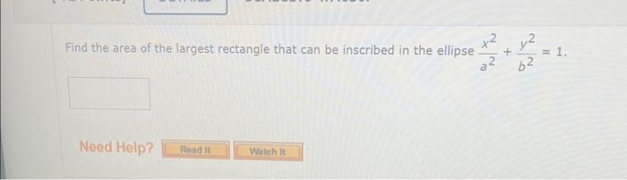 Solved Find the area of the largest rectangle that can be | Chegg.com