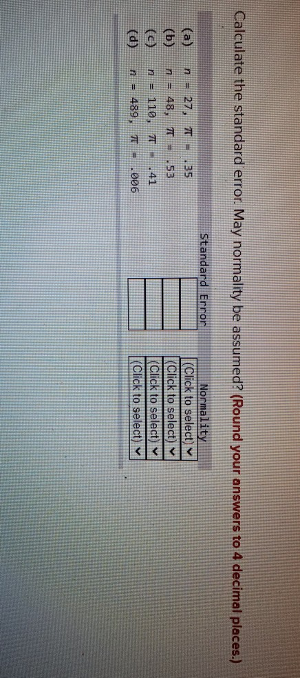 Solved Calculate the standard error. May normality be | Chegg.com