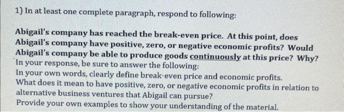 Solved 1) In at least one complete paragraph, respond to | Chegg.com