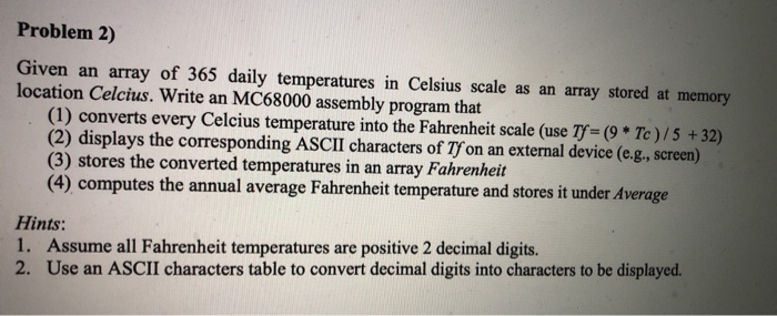 Solved Problem 2) Given an array of 365 daily temperatures | Chegg.com