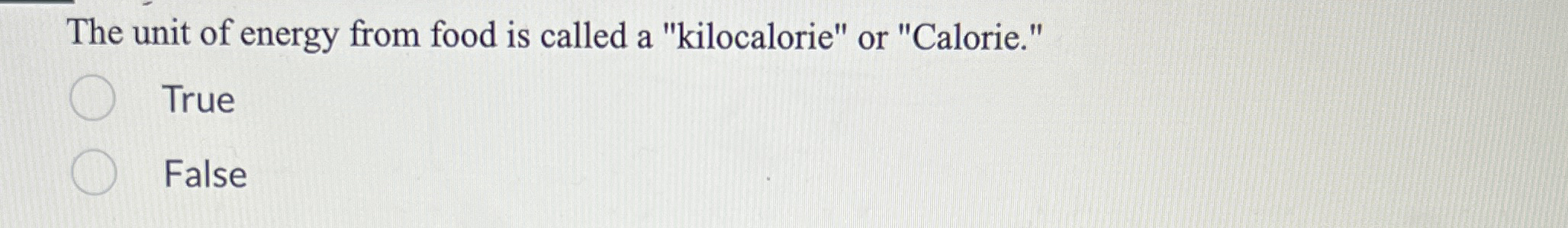 Solved The unit of energy from food is called a | Chegg.com