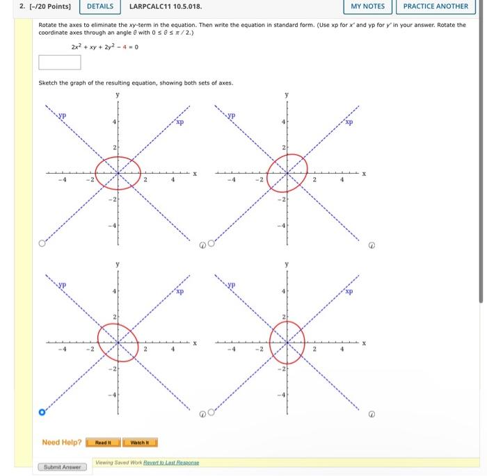 Solved Rotate the axes to eliminate the xy-term in the | Chegg.com