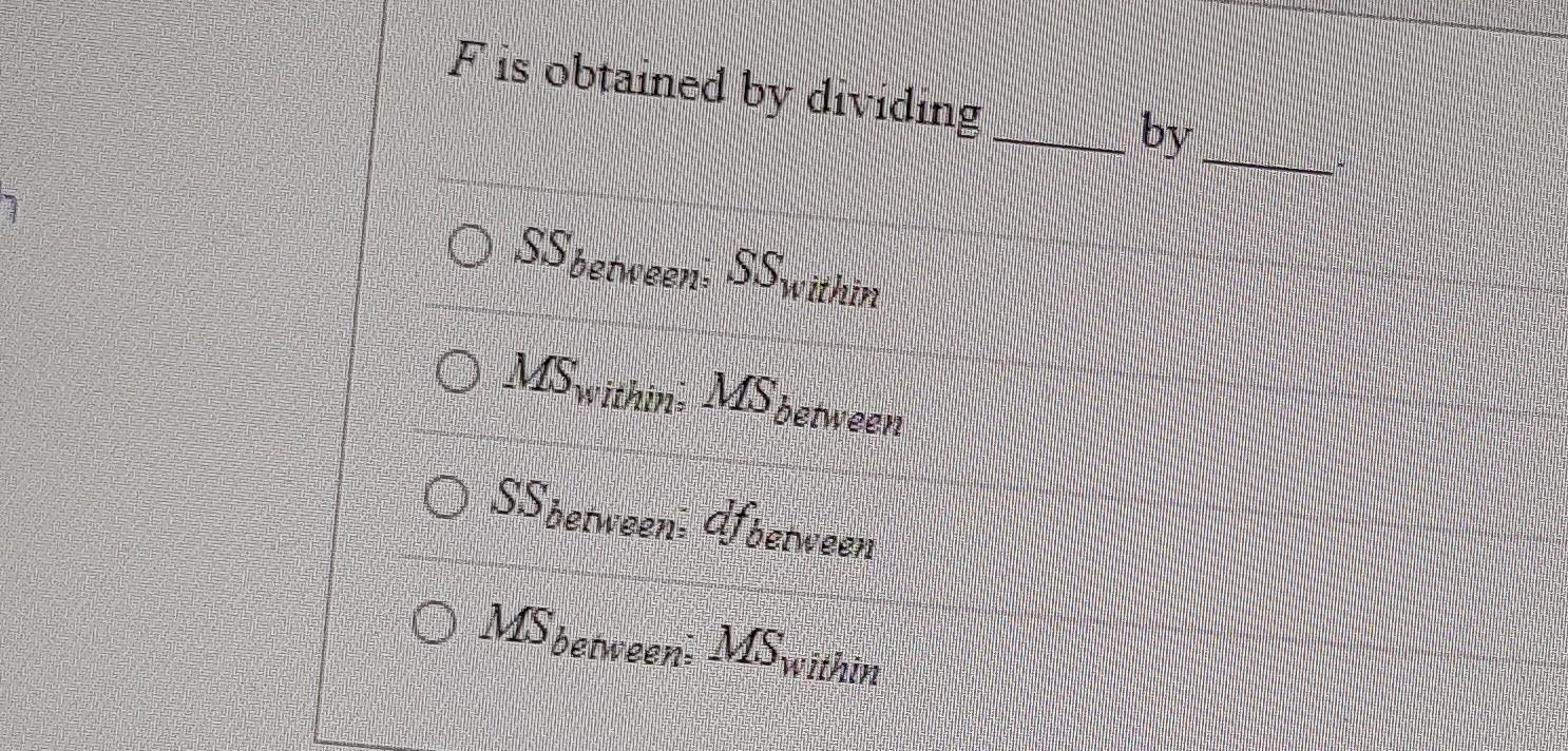 Solved F is obtained by dividing by O SS between SS within O | Chegg.com