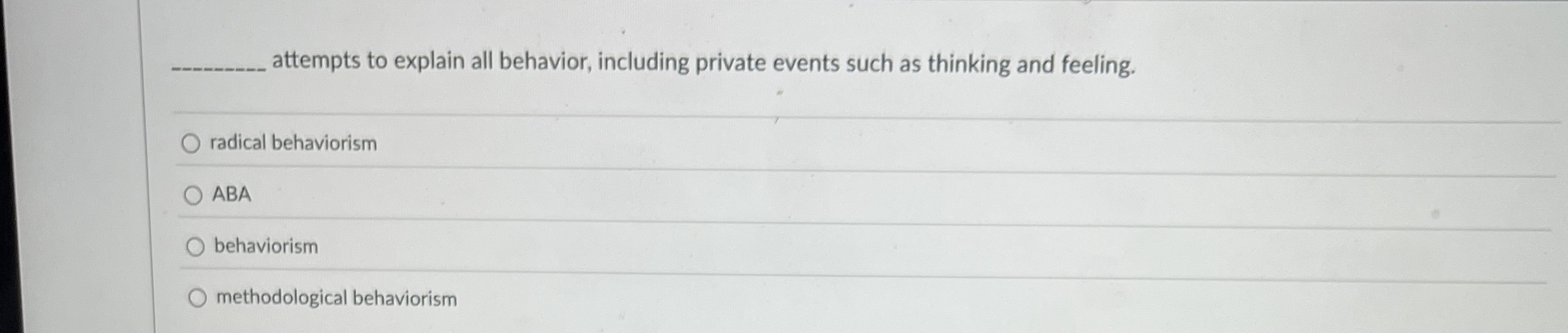 Solved attempts to explain all behavior, including private | Chegg.com